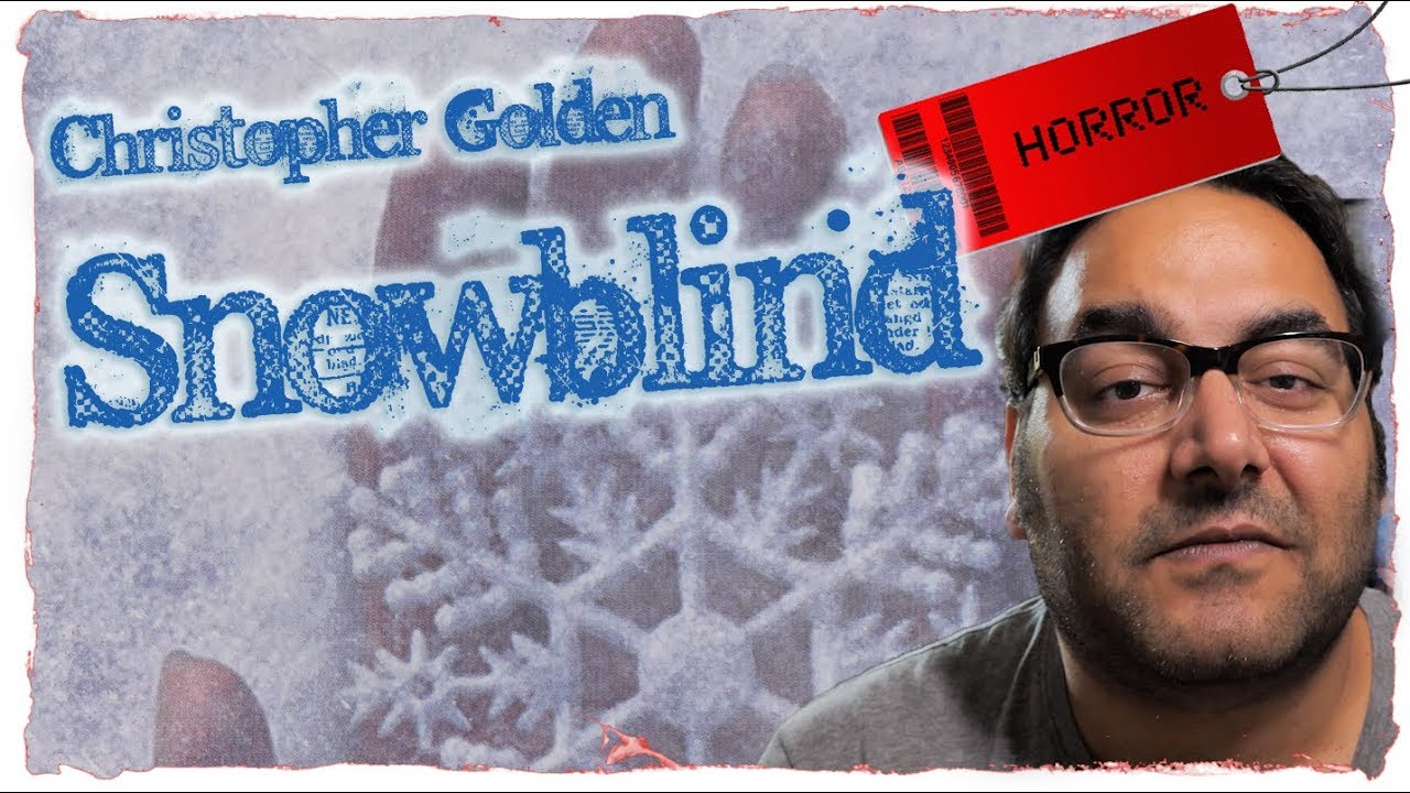 "Snowblind" - Christopher Golden I Rezension - YouTube