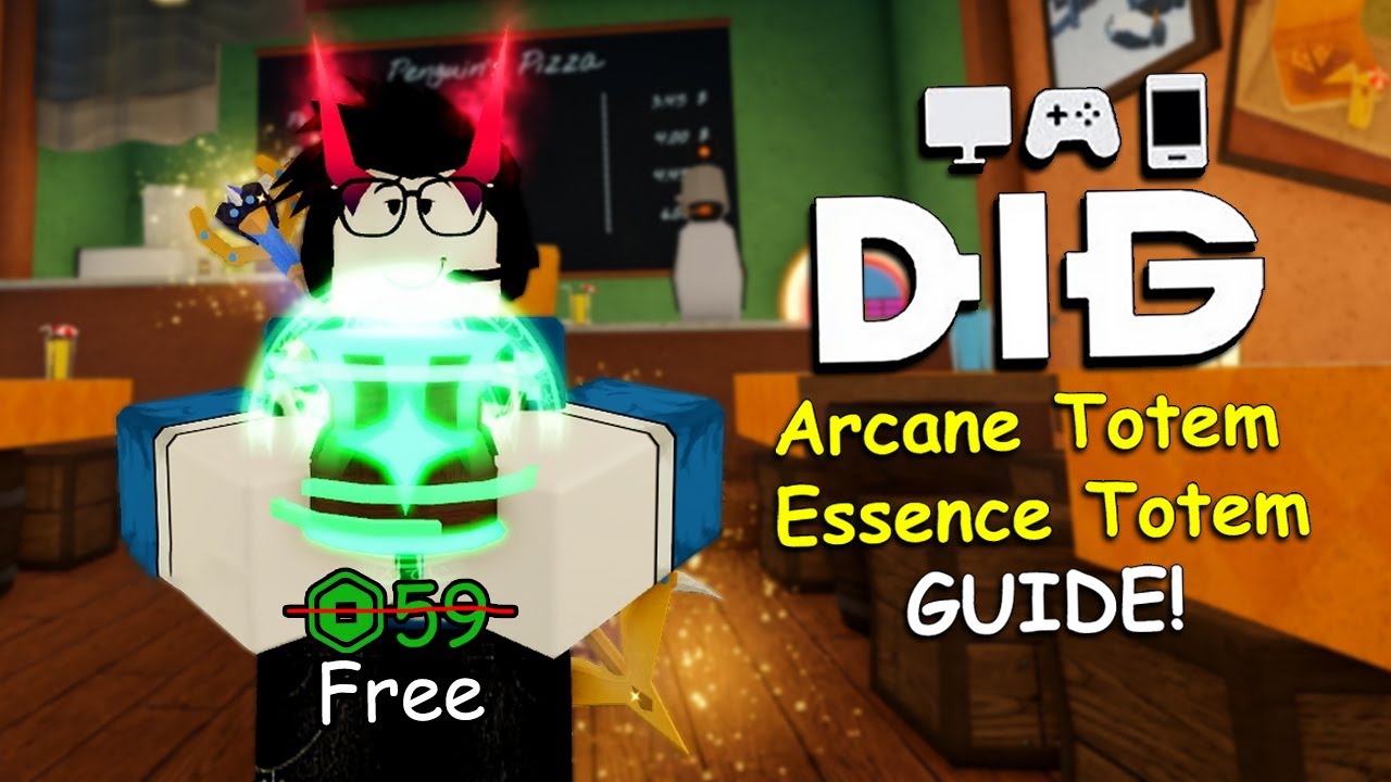 Guide How To Get Arcane Totem & Essence Totem For FREE! | Roblox DIG ...