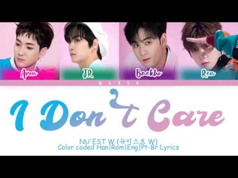 NU’EST W (뉴이스트 W) – I Don’t Care (with Spoonz) (Color Coded Lyrics/Han/Rom/Eng/Pt-Br)