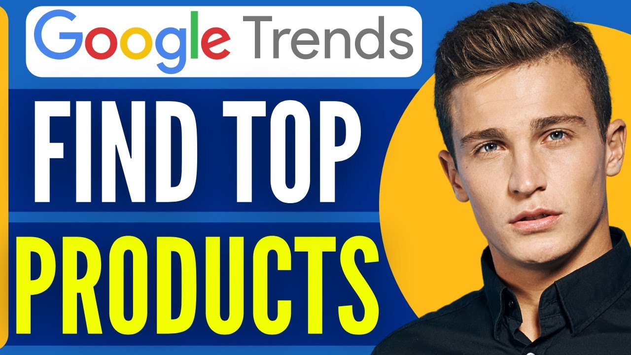 How to Use Google Trends to Find Products to Sell | Google Trends ...
