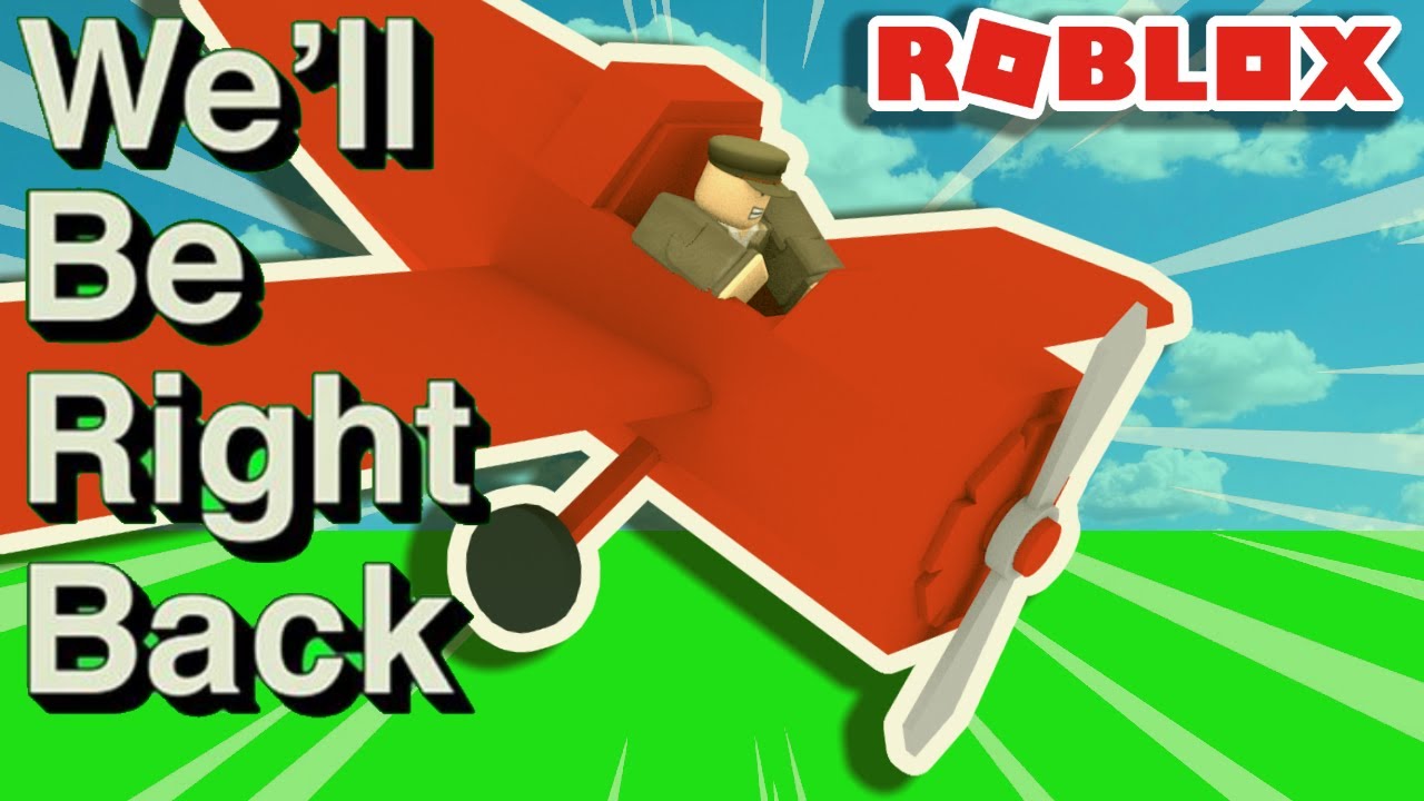 We'll Be Right Back | Roblox - YouTube