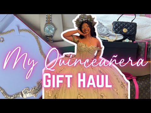 MY QUINCEAÑERA GIFT HAUL & UNBOXING