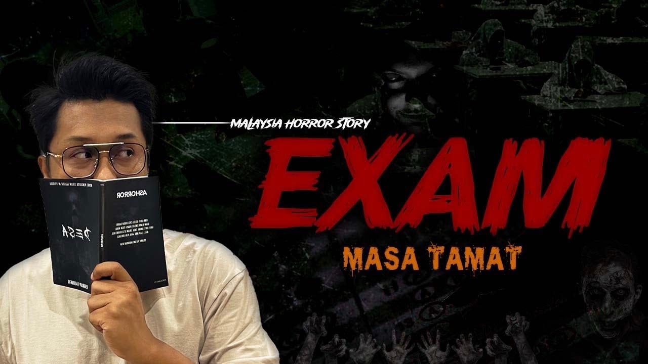 KISAH SERAM EXAM - EXAM HORROR STORY - YouTube