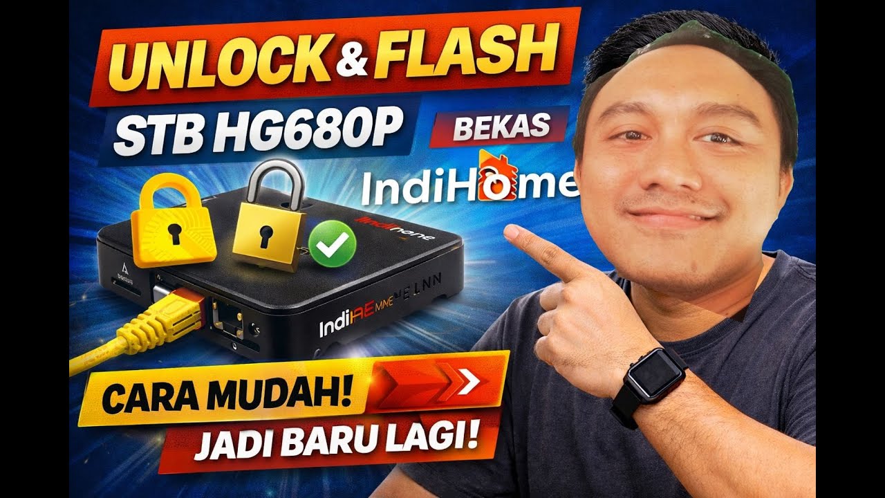 Cara Mudah Unlock / Flash STB HG680P, STB Bekas Indihome - YouTube