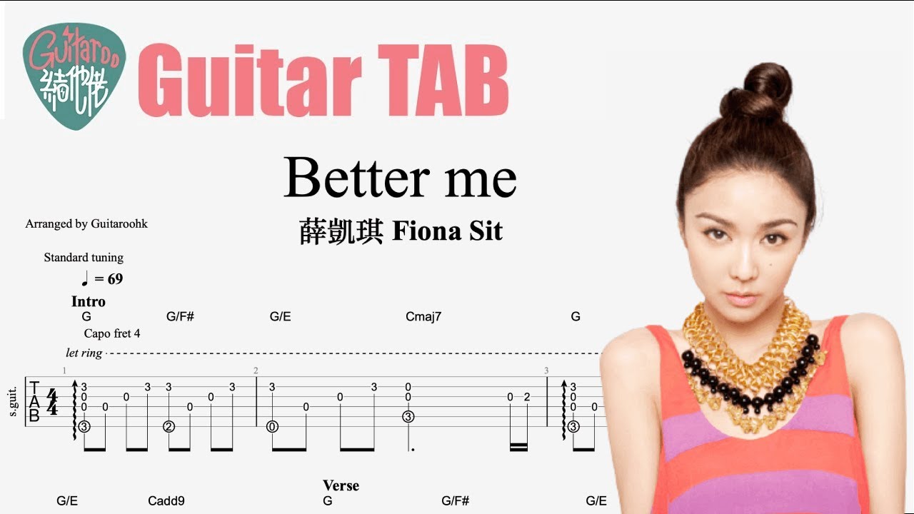 Fiona Sit 薛凱琪 - Better Me [結他獨奏譜] Guitar TAB (Fingerstyle solo) - YouTube