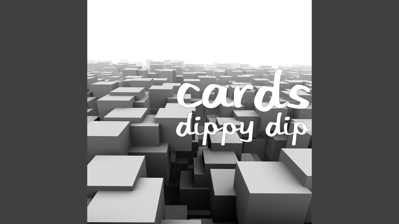 Dippy Dip - YouTube
