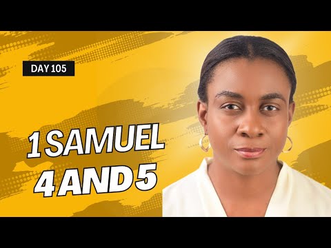 DAY 105 (1 Samuel 4 and 5) - YouTube