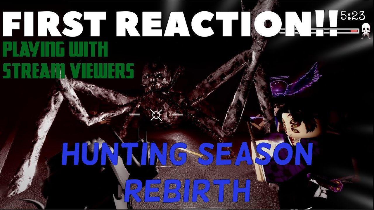 HUNTING SEASON REBIRTH IS ACTUALLY SCARY | First Reaction!! - YouTube