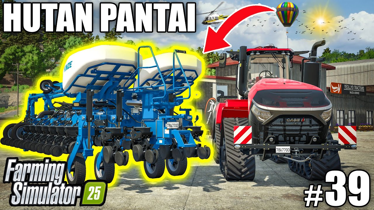 I Spent $250,000 Buying THE BIGGEST PLANTER in FS25 | HUTAN PANTAI ...