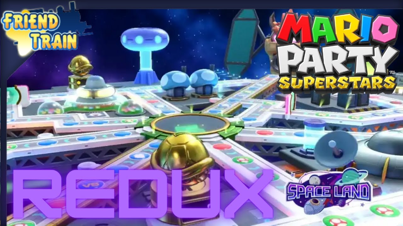 Friend Train Invitational - Mario Party Superstars - Space Land REDUX ...