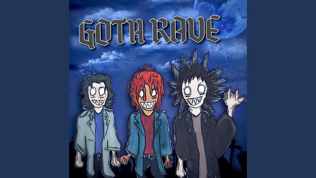 GOTH RAVE (feat. JATAN SATAN, VOMIT DASTARDLY & ELI ROME) - JATAN SATAN ...