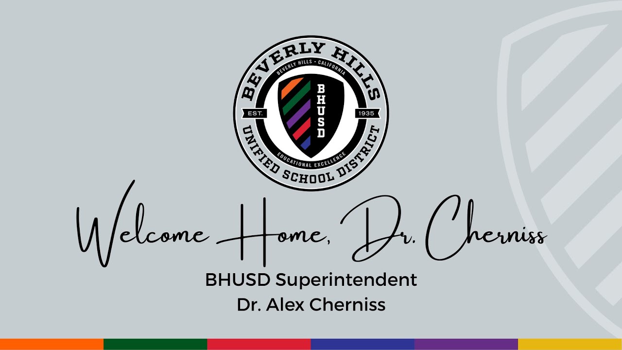 Welcome Home, Dr. Cherniss | Introducing BHUSD Superintendent - YouTube
