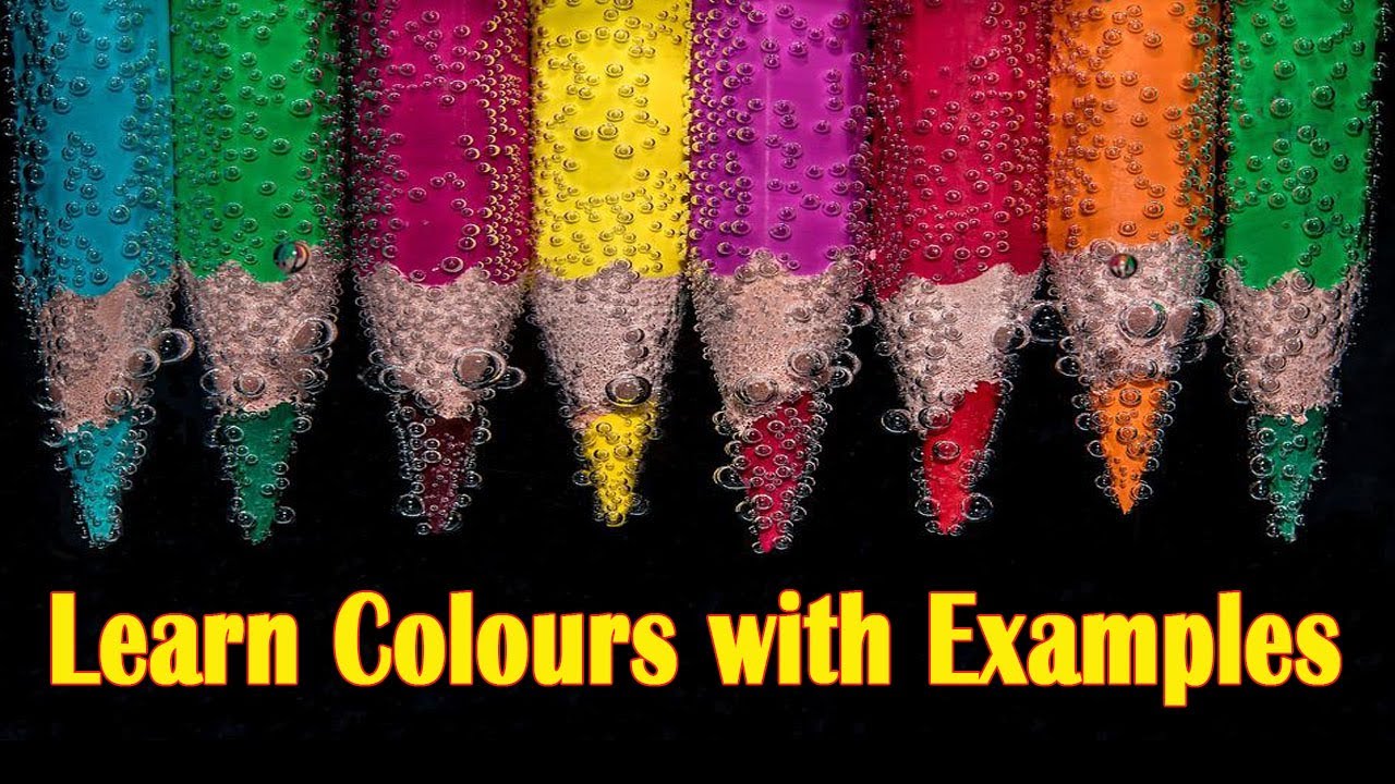 Learn Colours with Examples, Learn Colours Names with Spellings ...