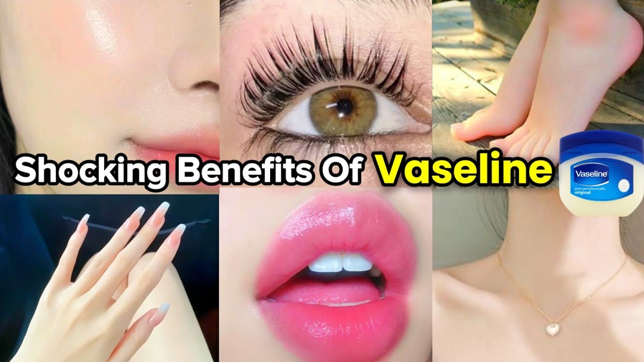 Shocking Benefits Of Vaseline That You Should Know 😮👌 | Vaseline Glowup ...
