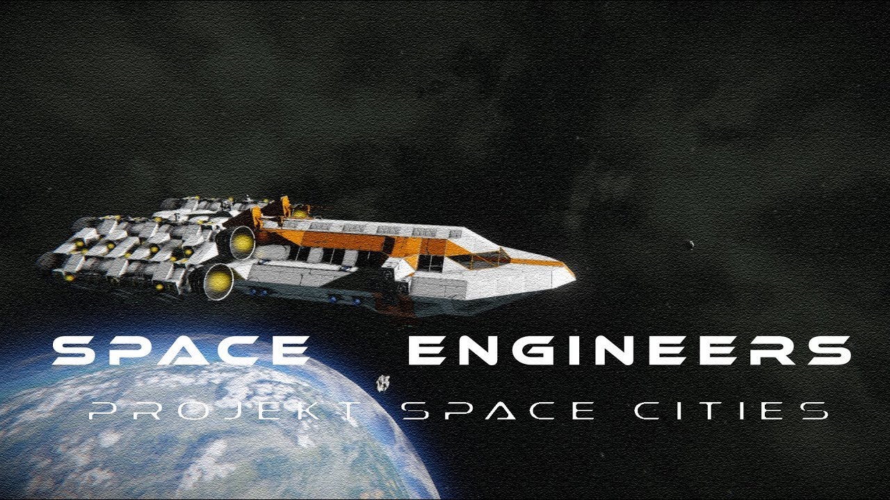 Space Engineers | Space Cities Trailer | ProjektEleven - YouTube