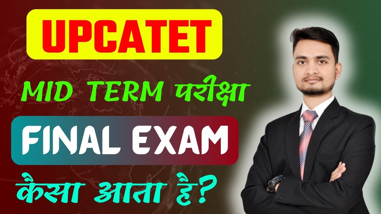 Upcatet mid term exam pattern/Final Exam pattern/Upcatet semester ...