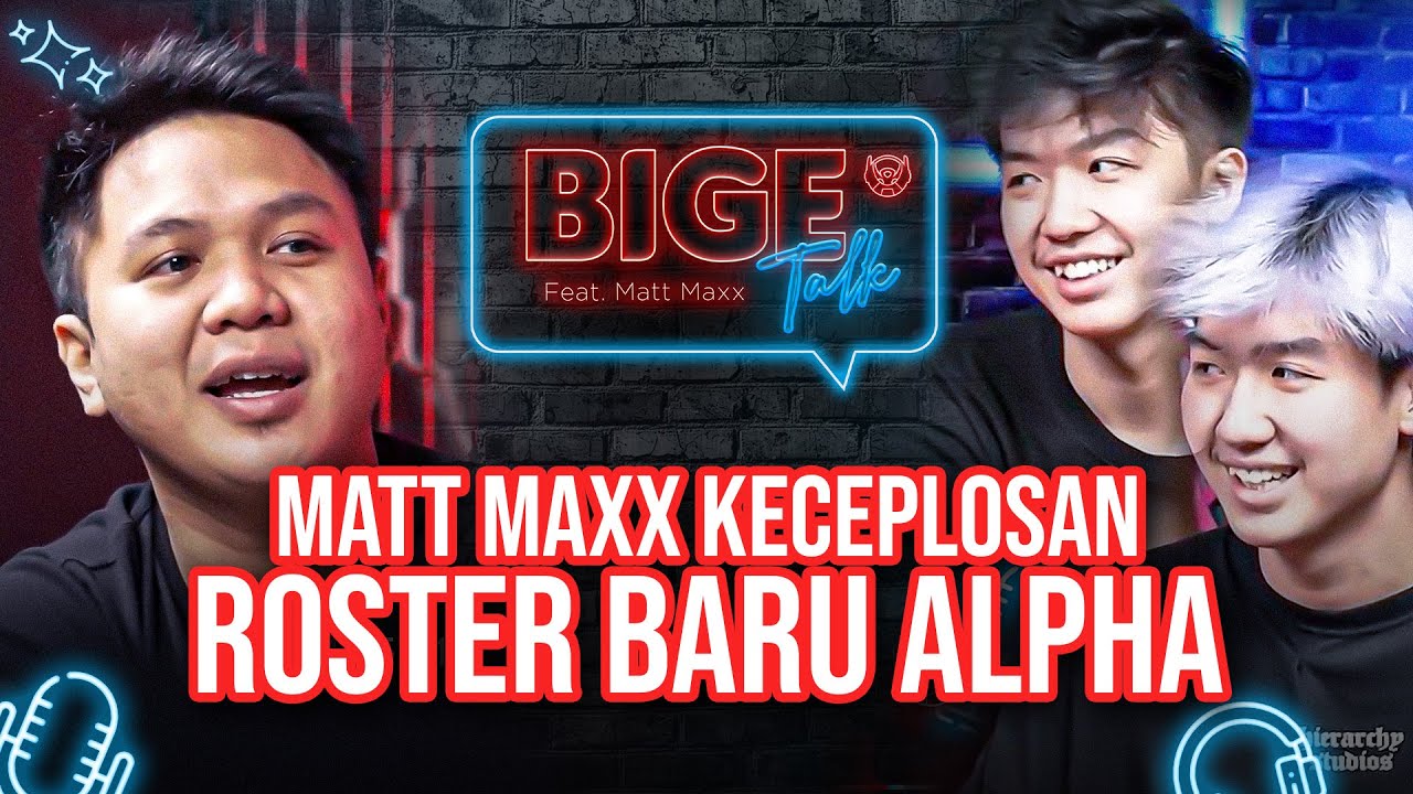APAKAH MATT & MAXX AKAN MAIN DI MPL SEASON 11 - Bigetalk w/ Matt and ...