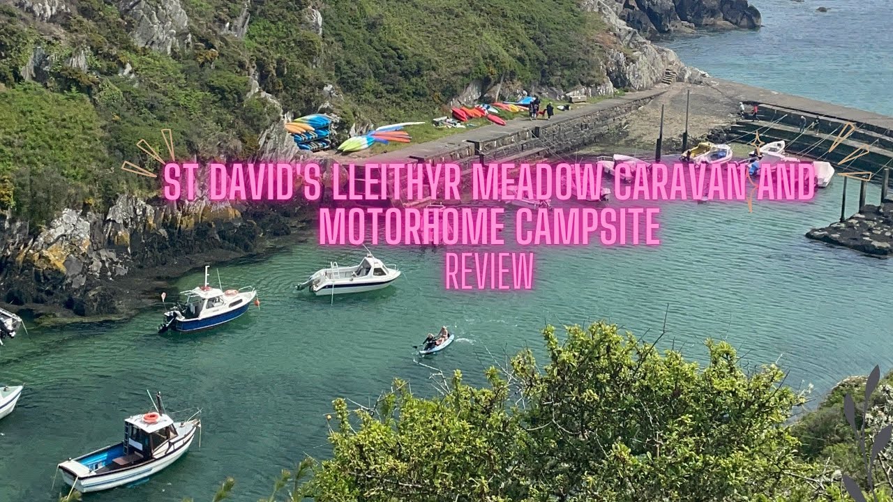 St David's Lleithyr Meadow Caravan and Motorhome Campsite Wales ...
