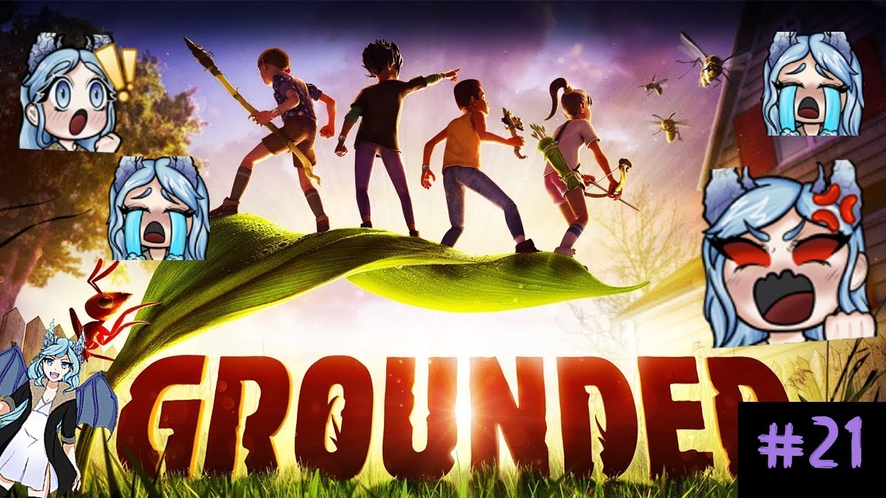 grounded part 21! taking on smector, wasp queen and the mantis bosses ...