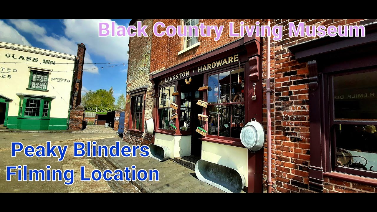 Black Country Living Museum ( Peaky Blinders Filming Location / Dudley ...