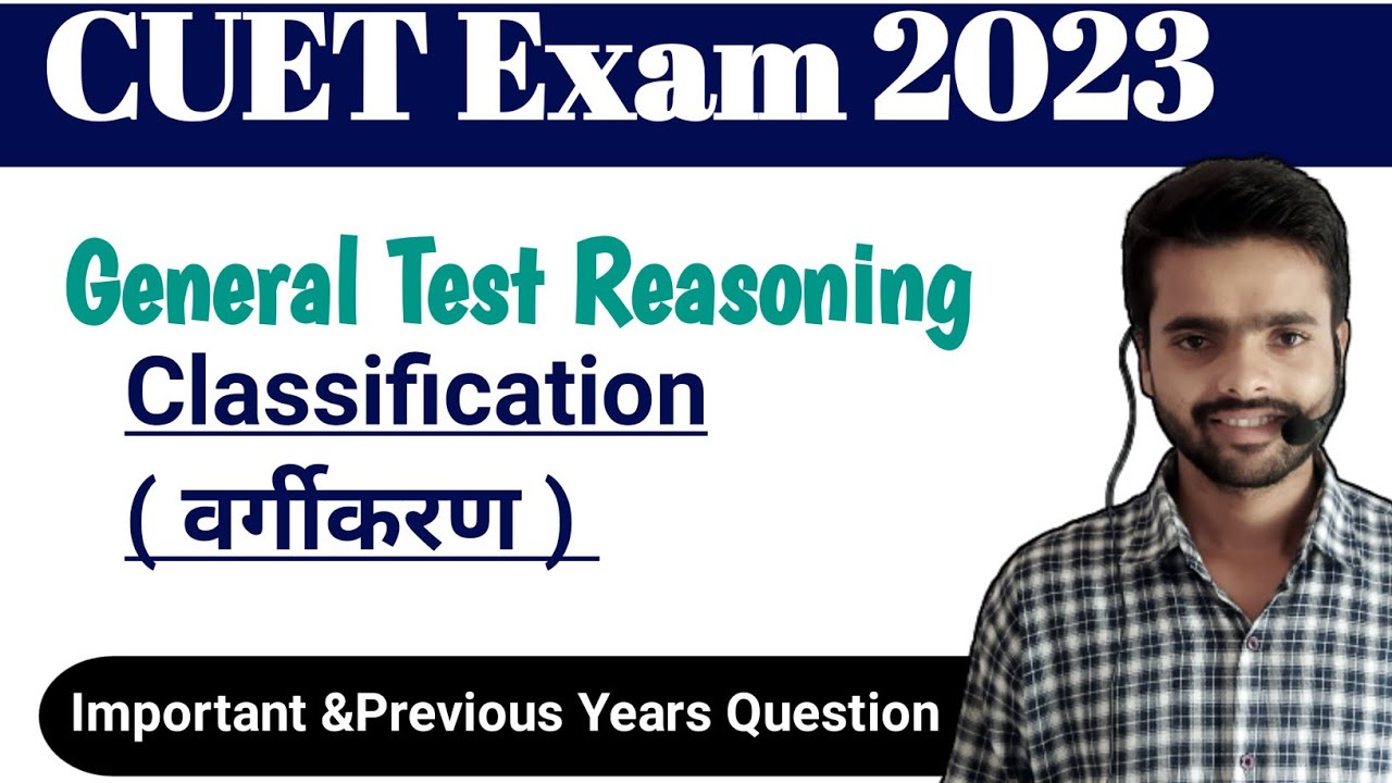 CUET General Test Reasoning : Classification (वर्गीकरण) . - YouTube