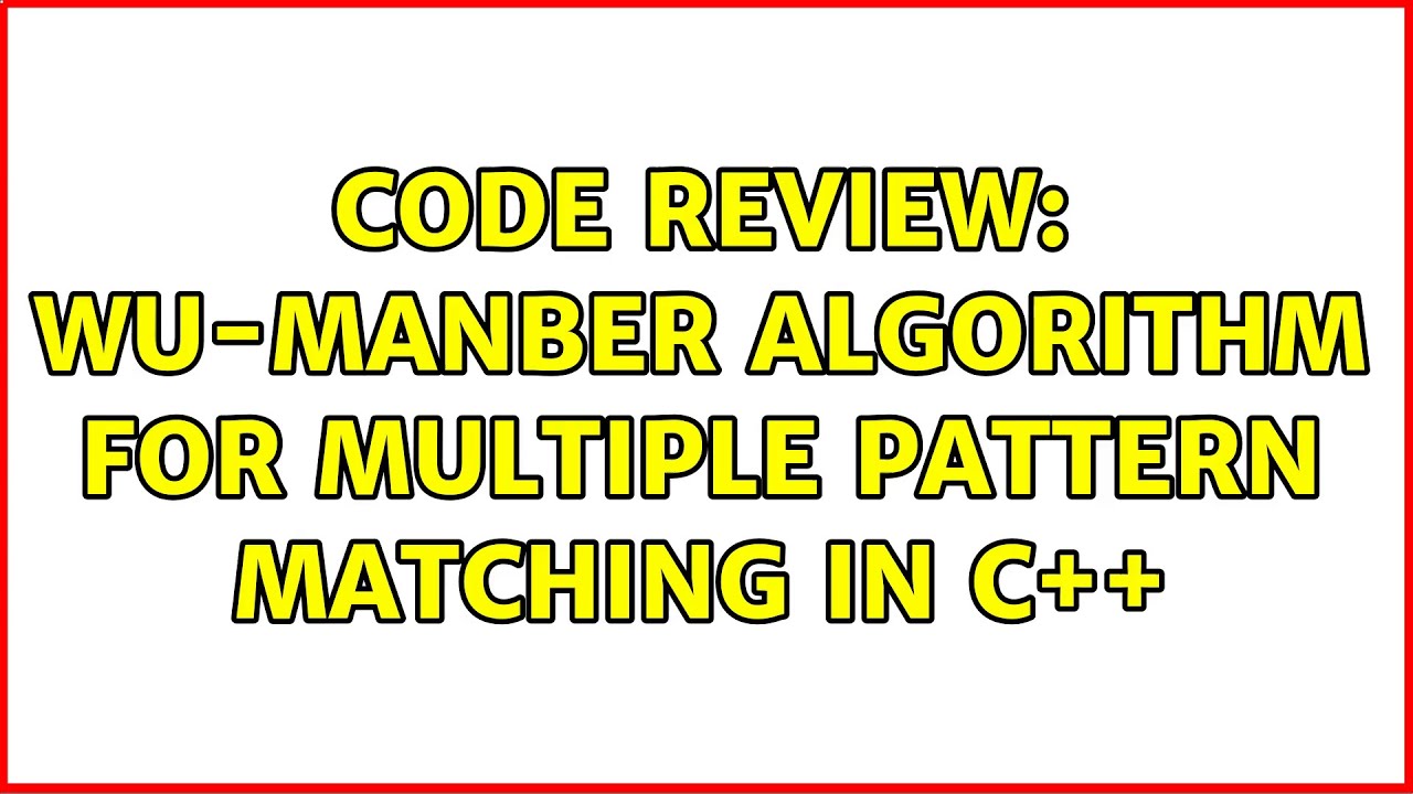 Code Review Wu Manber Algorithm For Multiple Pattern Matching In C