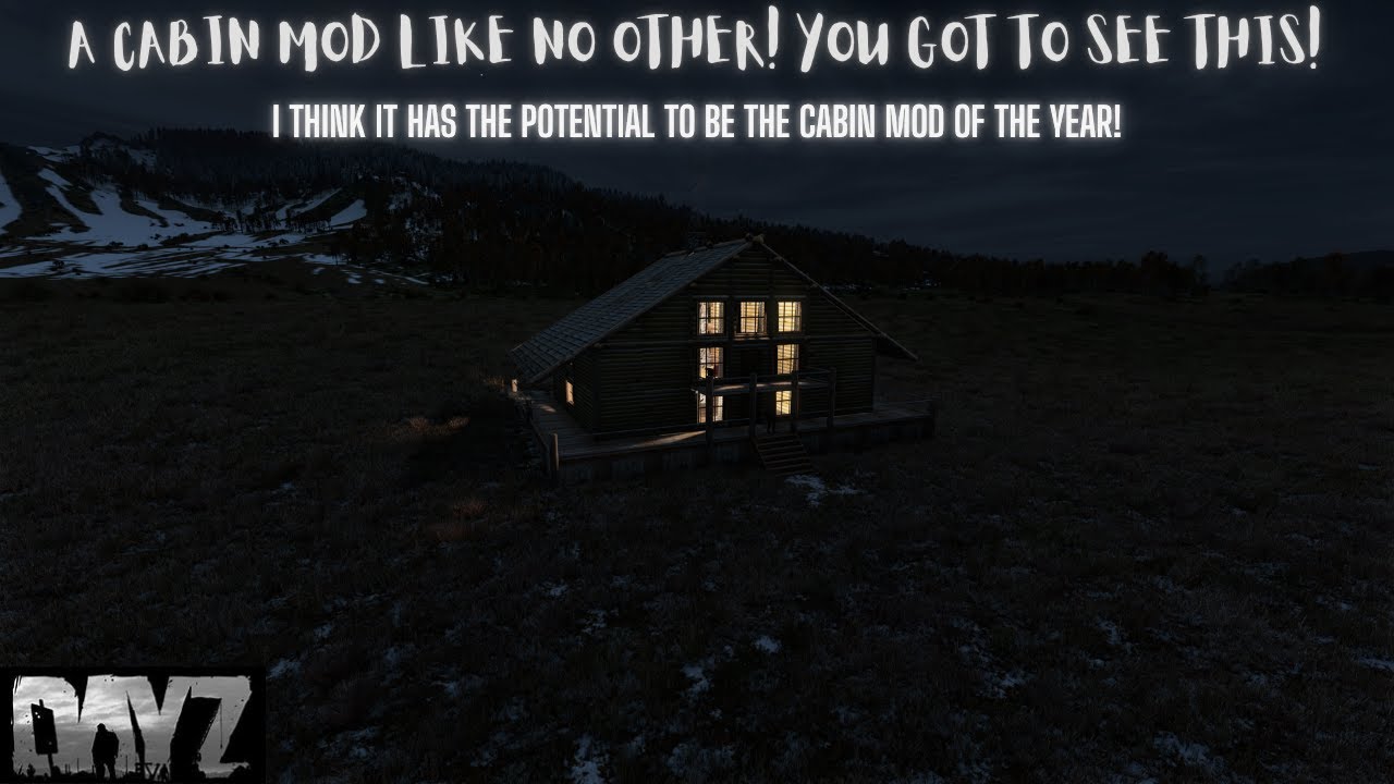 The most UNIQUE Cabin Mod Ever for DayZ!! - YouTube
