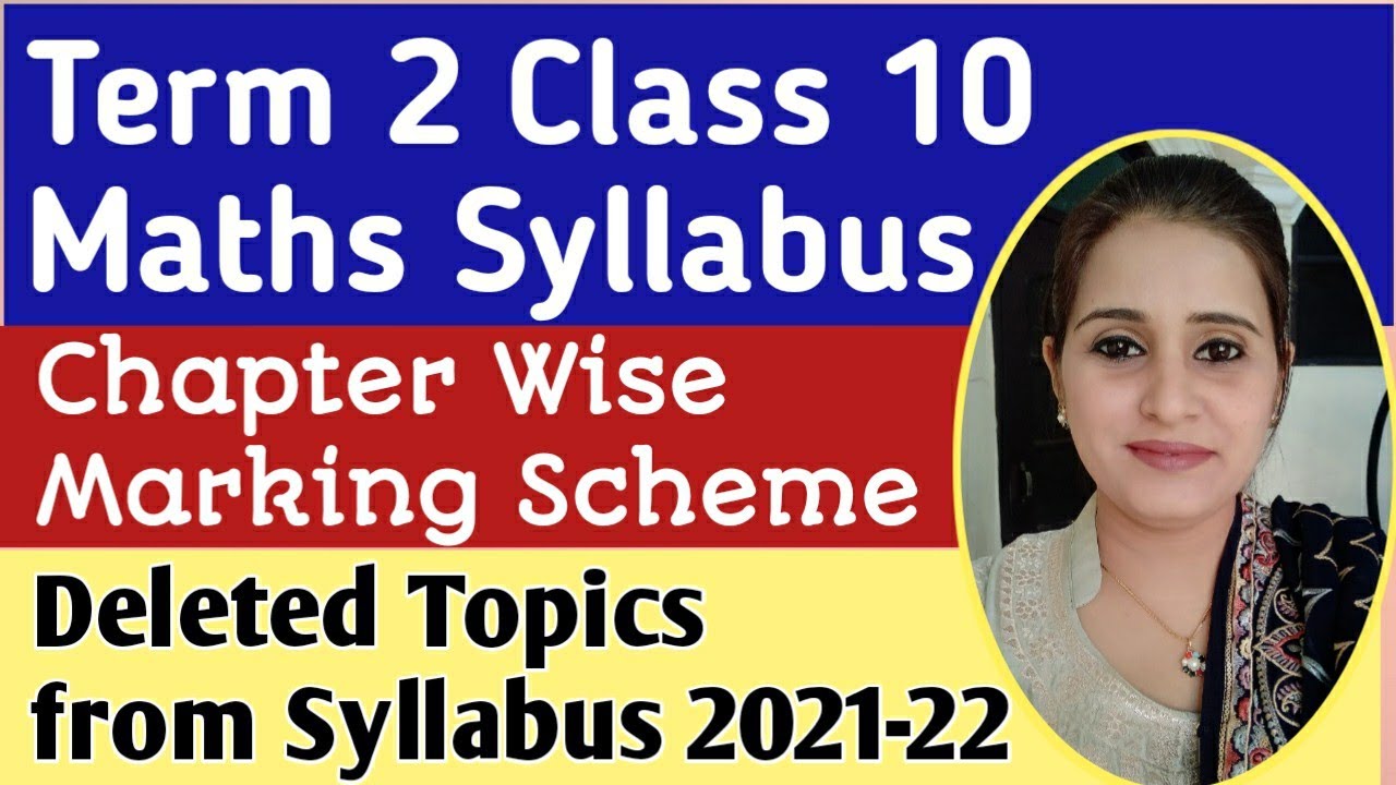Class 10 Term 2 Maths Syllabus/Course Structure Maths Class 10/ Chapter ...
