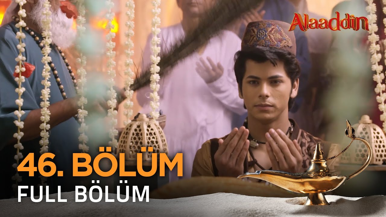 Alaaddin Hint Dizisi - Naam Toh Suna Hoga | 46. Bölüm ️ #Alaaddin # ...