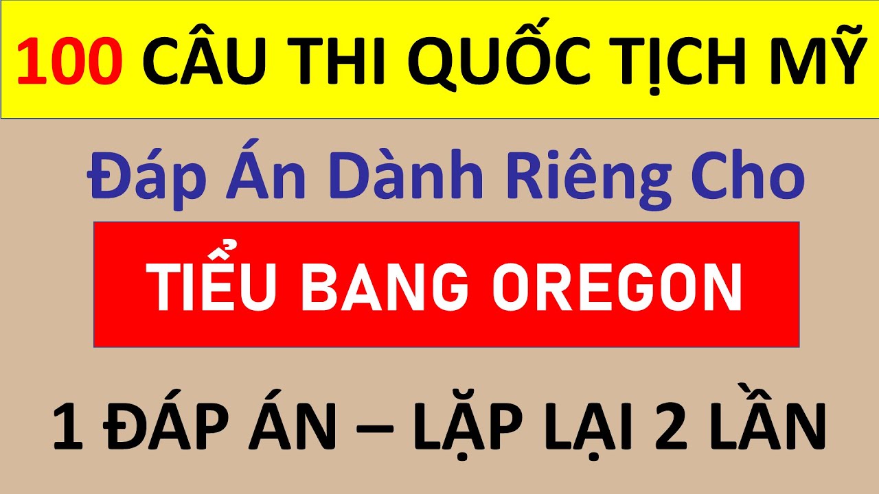Oregon. 100 Câu hỏi thi quốc tịch Mỹ cho tiểu bang OREGON | Thi Quoc ...