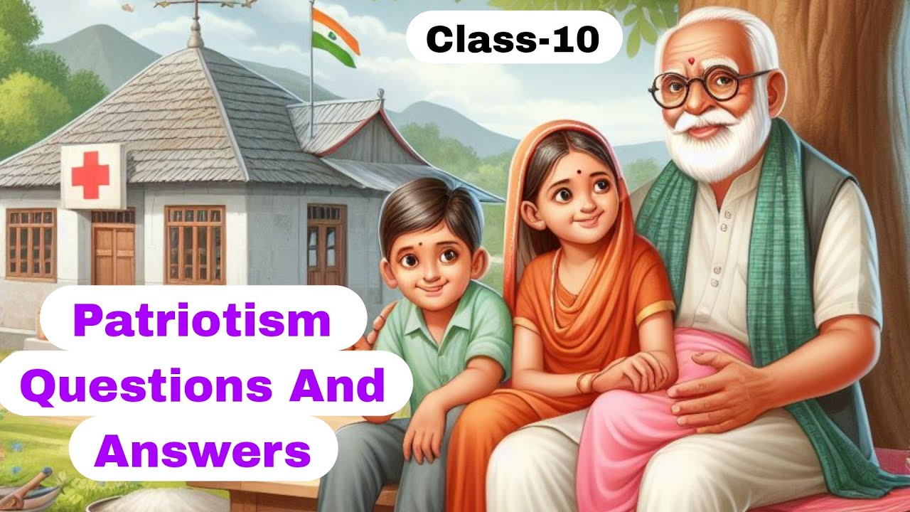 Patriotism class 10 English CGBSE | Question and Answer - YouTube