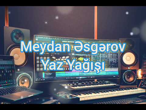 Meydan Əsgərov - Yaz Yağışı
