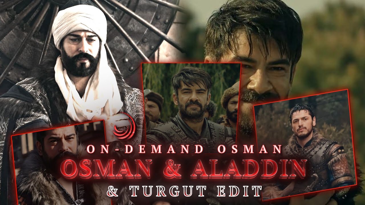 3 Boys Edit 😎 | Osman bey Turgut bey Aladdin bey & ( Protection Charm ...