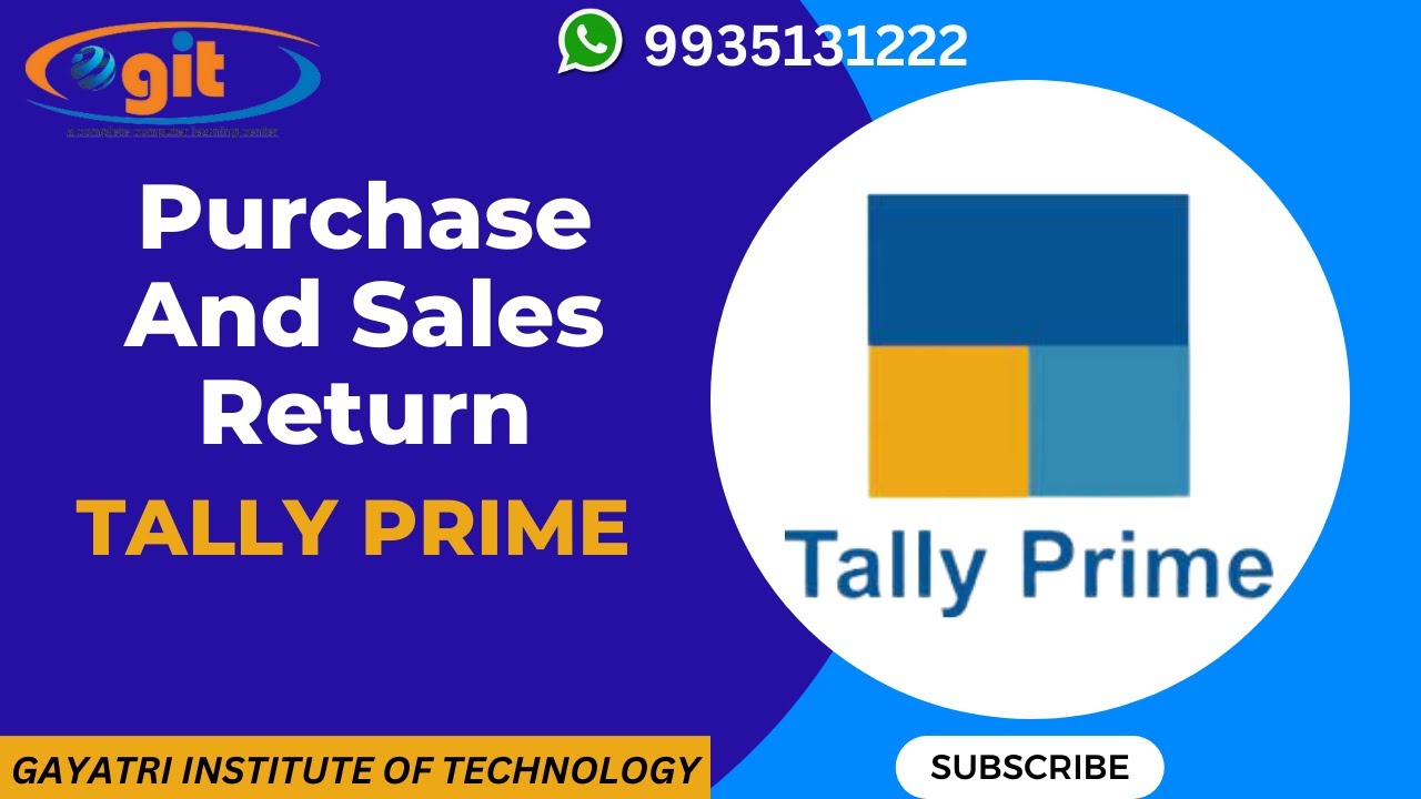 About Of Purchase Return And Sales Return In Tally Prime GIT About Of Purchase Return And Sales Return In Tally Prime GIT