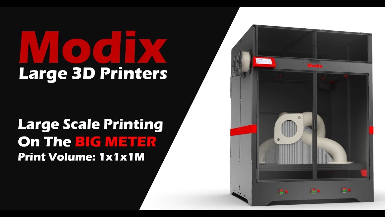 Modix BIG-Meter - 1 Cubic Meter 3D Printer - YouTube
