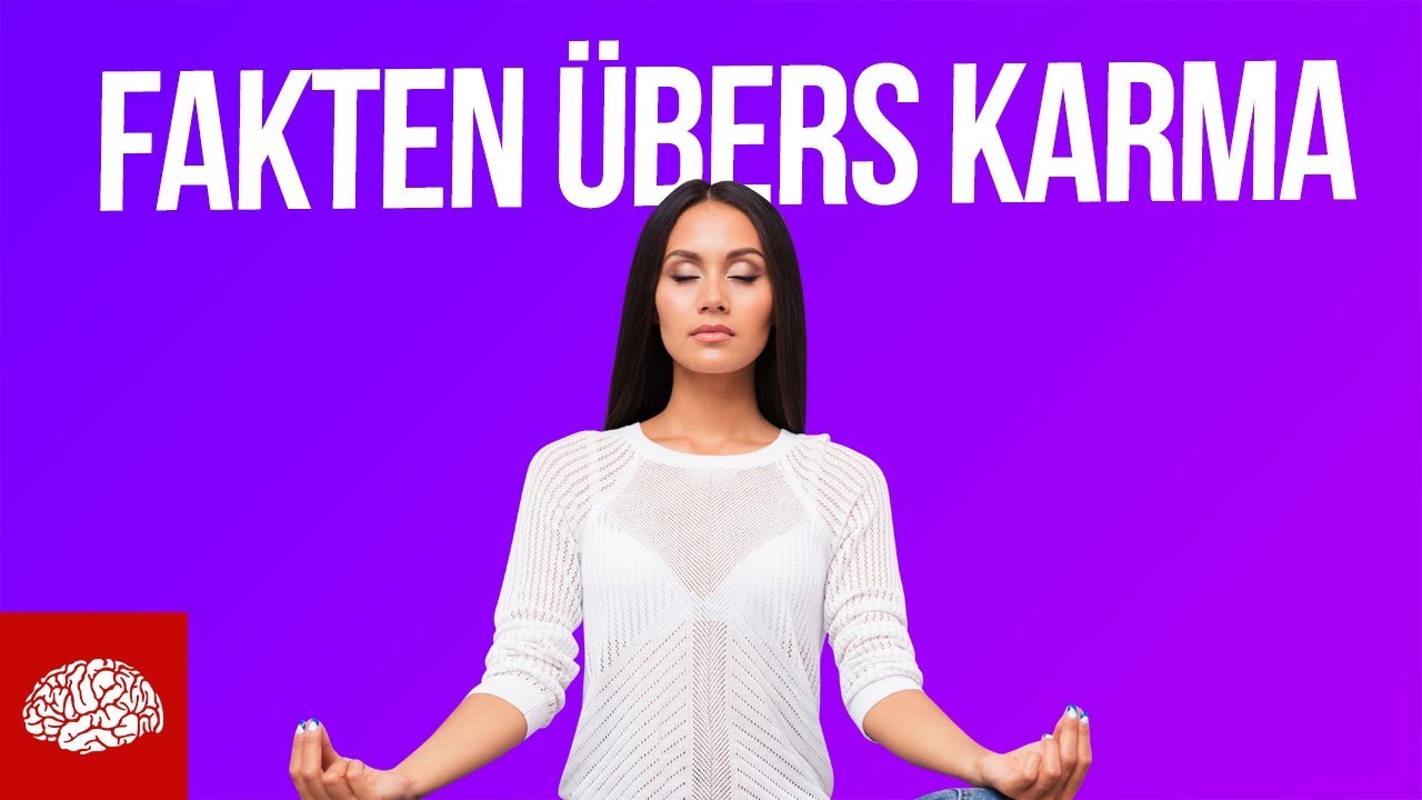 Fakten über das Karma - YouTube