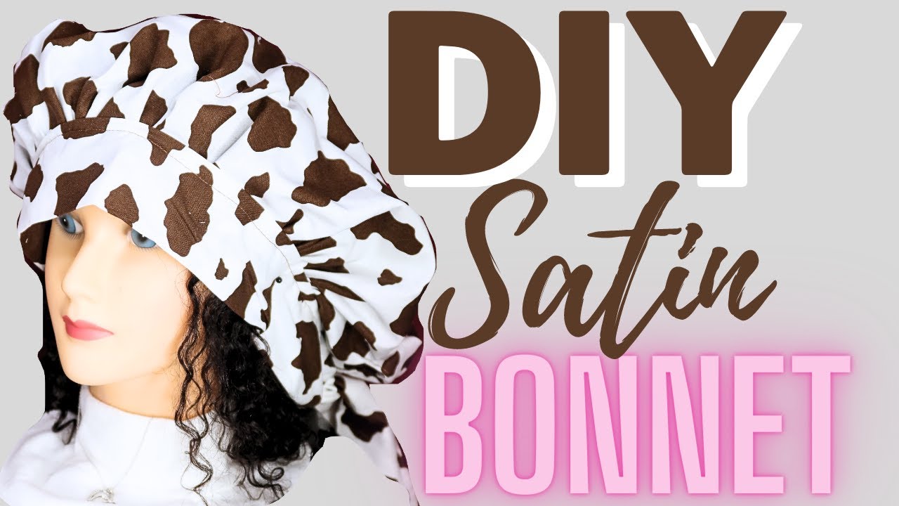 DIY SATIN BONNET - YouTube