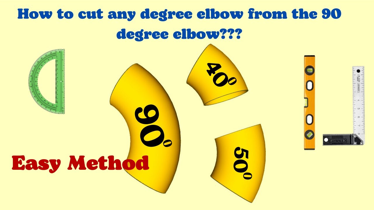How to mark and cut 40 degree elbow and 50 degree elbow from 90 degree ...