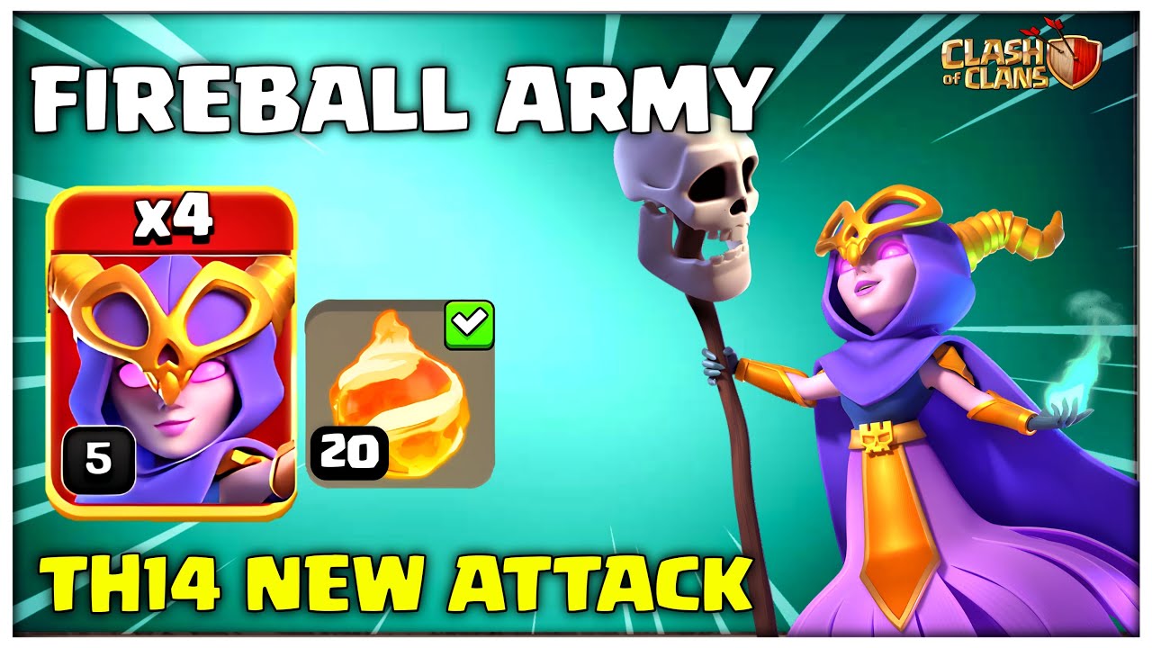 Th14 Fireball Attack Strategy | New Th14 Fireball + Super Witch Attack Strategy | Clash of Clans ...