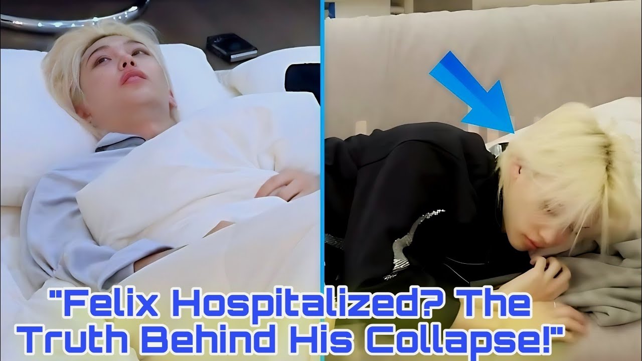 STRAYKIDS Felix Hospitalized? The truth behind Felix's collapse after ...