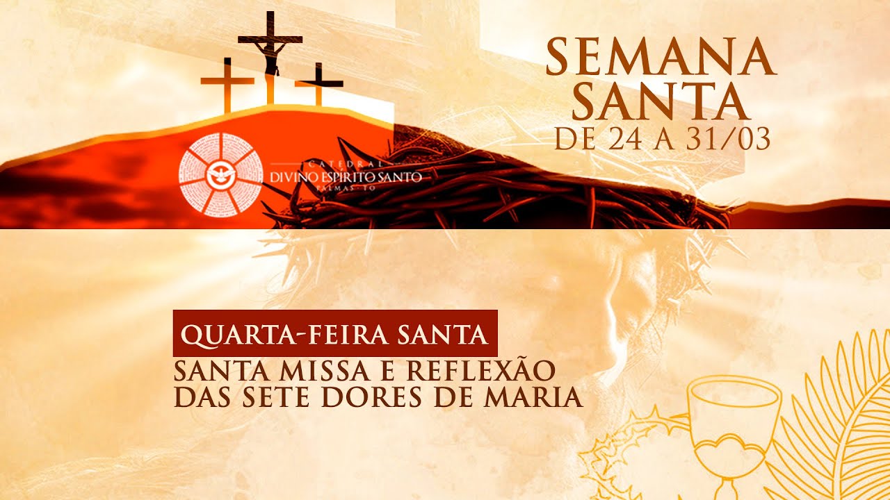 Missa ao vivo - Reflexão das sete dores de maria | Qua 27/03/2024 - YouTube