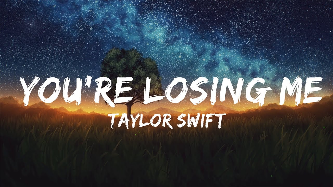 Taylor Swift - You're Losing Me (From The Vault) | 30 Mins Vibes Music ...