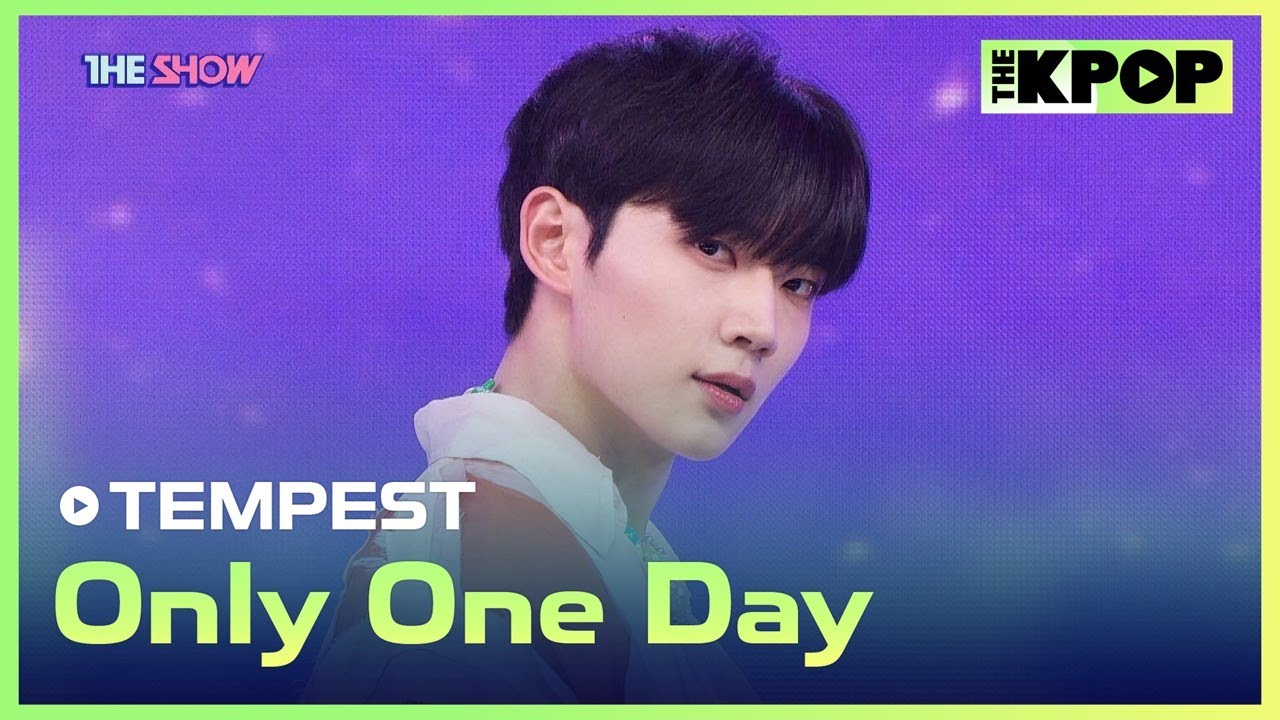 TEMPEST, Only One Day (템페스트, 하루만) [THE SHOW 220906] - YouTube