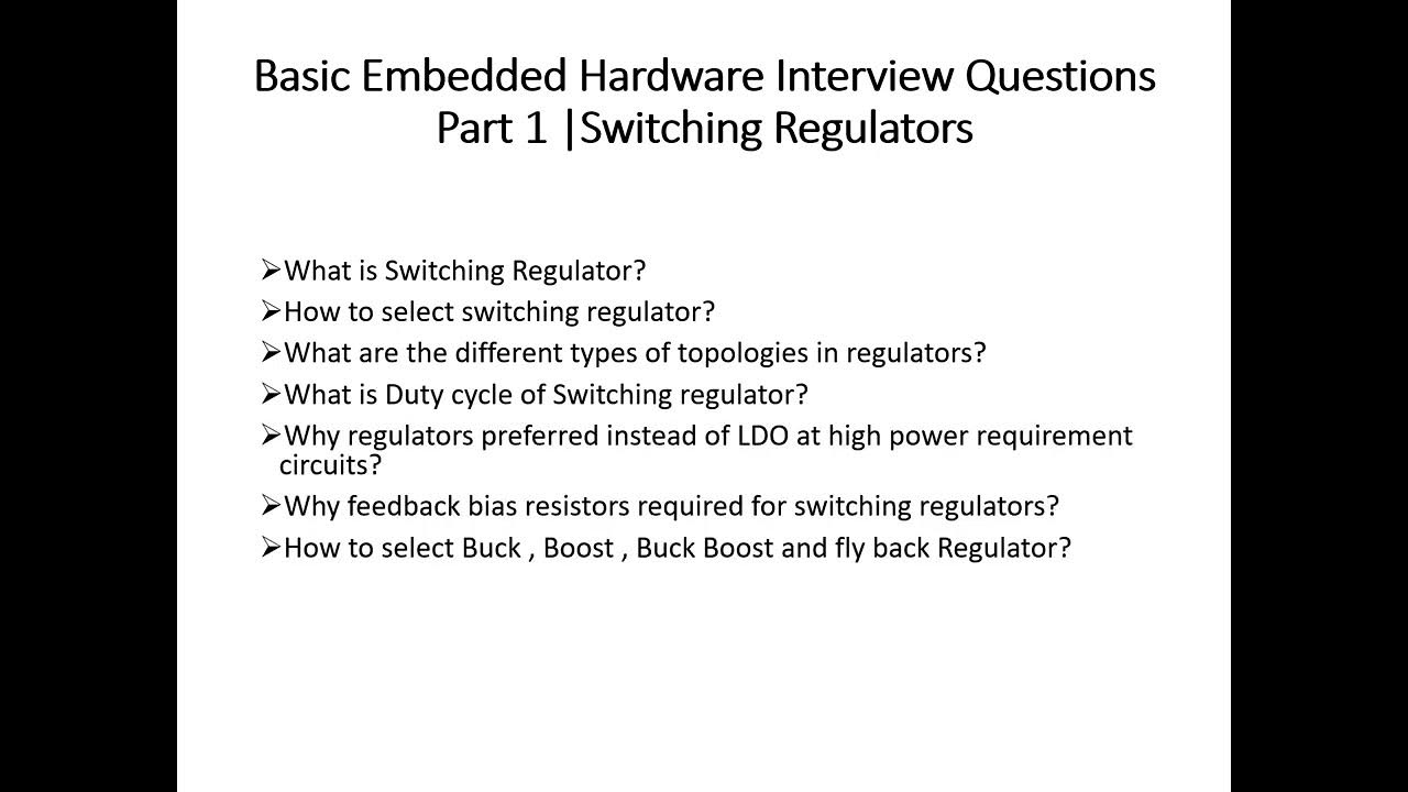Basic Embedded Hardware Interview Questions Part 1 Switching Regulator - YouTube