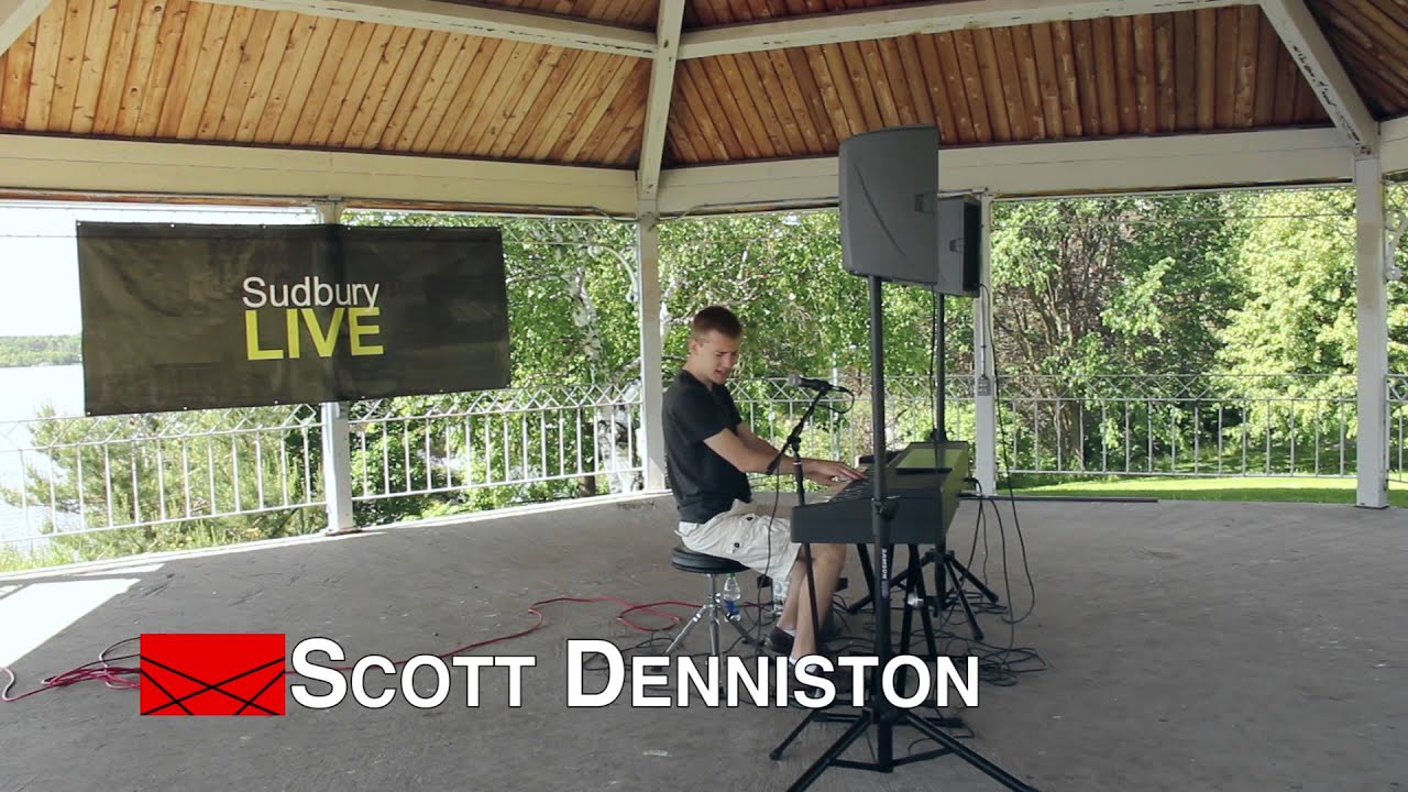 SUDBURY LIVE - Scott Denniston - YouTube