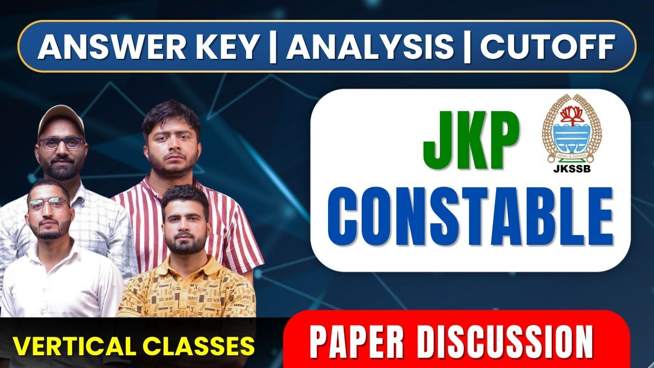 JKP CONSTABLE PAPER ANALYSIS I ANSWER KEY I SAFE SCORE BY VERTICAL ...