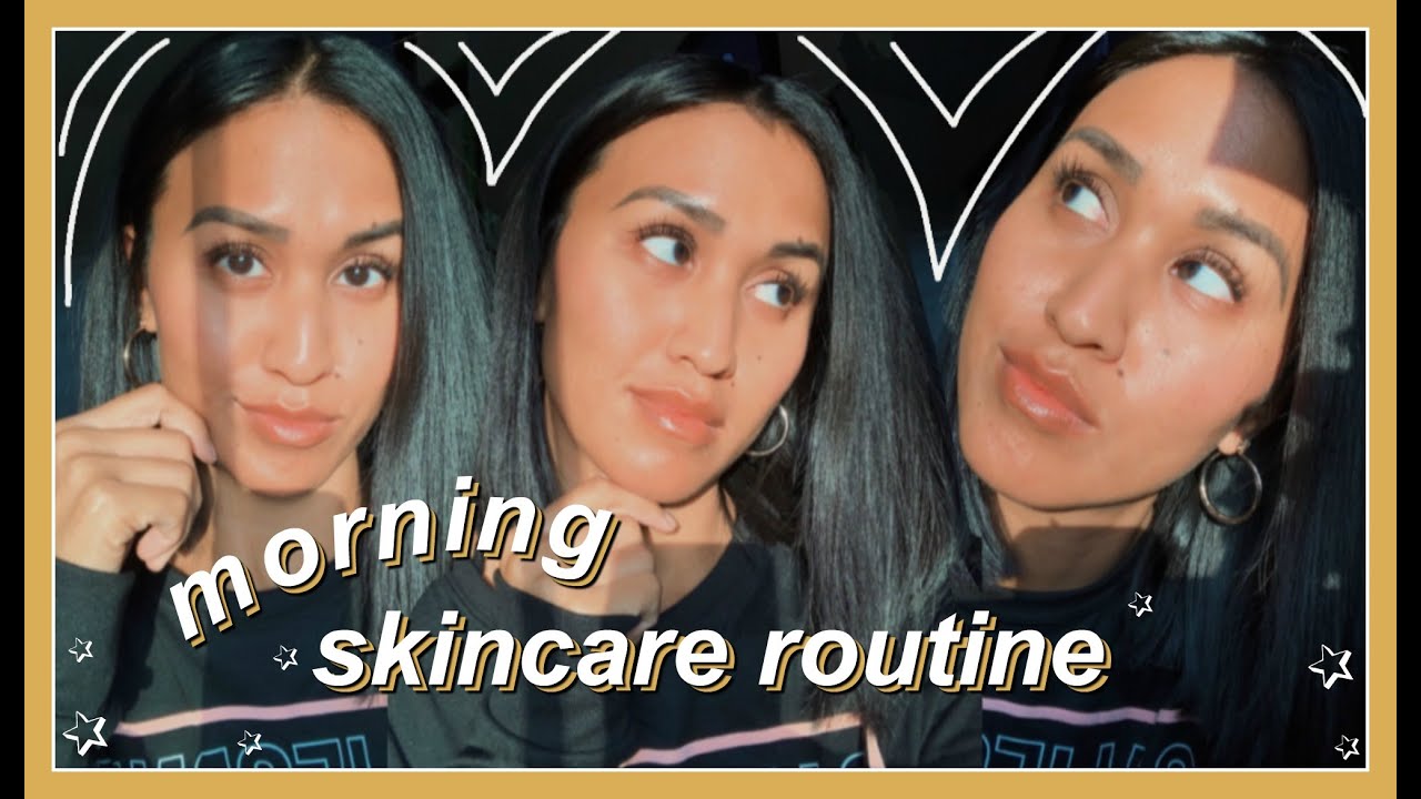 morning skincare routine | how to get smooth clear skin - YouTube
