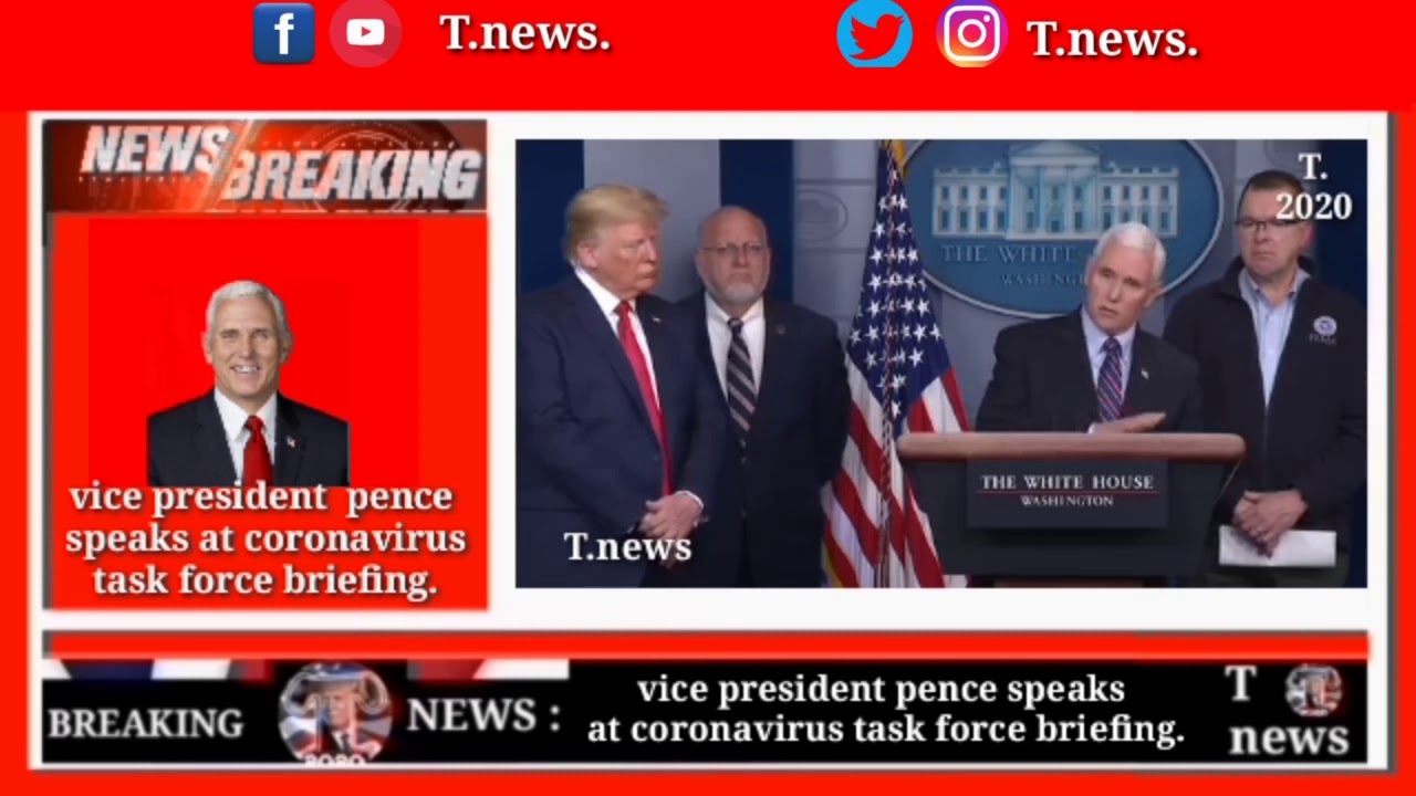 Vice president pence speaks at coronavirus task force brifing. - YouTube