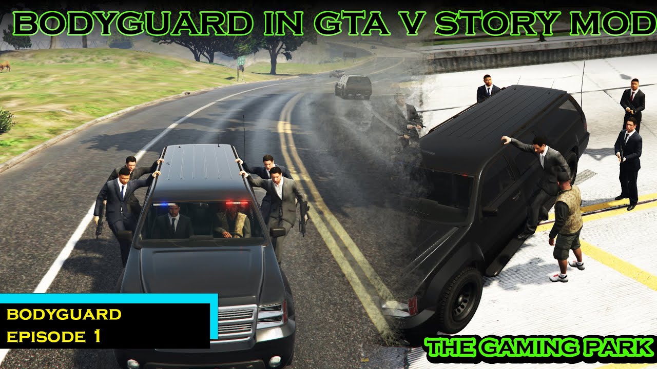 BodyGuard In GTA V Story Mod | #BodyGuardEpisode1| How To Add BodyGuard ...