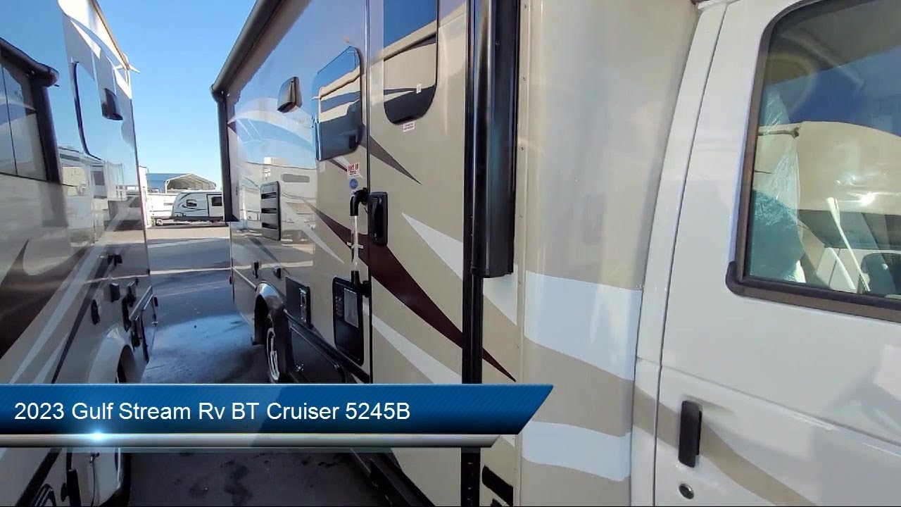 2023 Gulf Stream BT Cruiser 5245 Modesto Sacramento San Jose Stockton ...